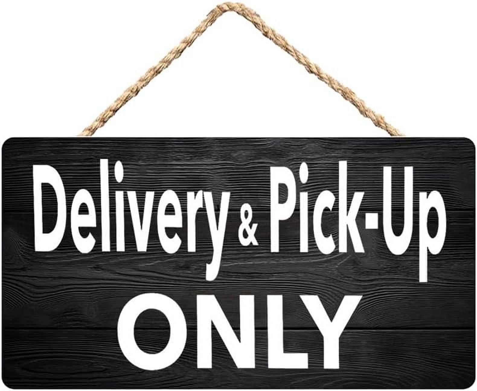 Wood Sign 5x10 Inch Rustic Wooden Signs For Home Delivery And Pick Up ...