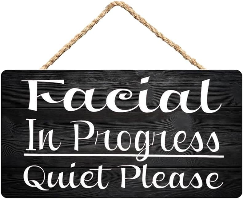 Wood Sign 5x10 Inch Rustic Wooden Signs For Home Facial In Progress ...