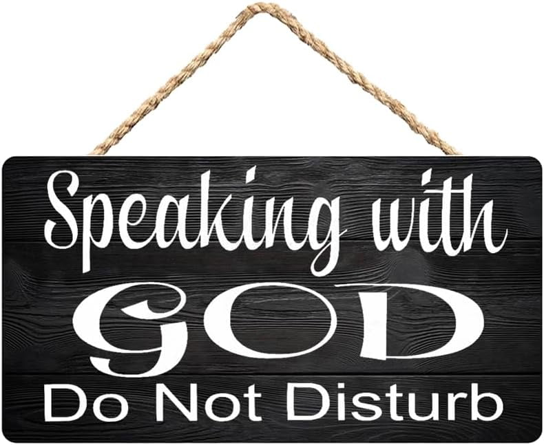 Wood Sign 5x10 Inch Rustic Wooden Signs For Home Speaking With God Do ...