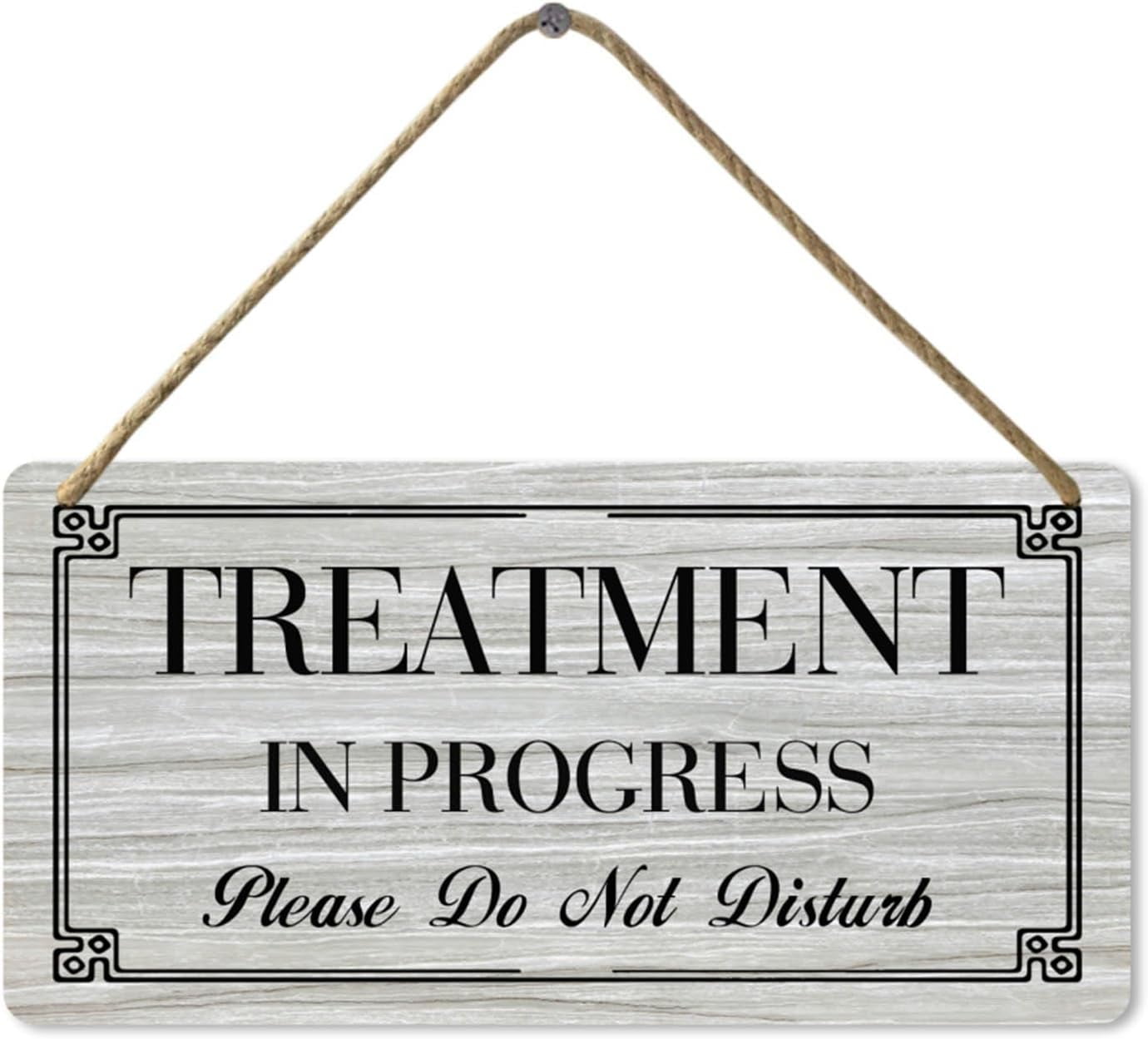 Wood Sign 5x10 Inch Treatment In Progress Wood Sign Please Do Not ...