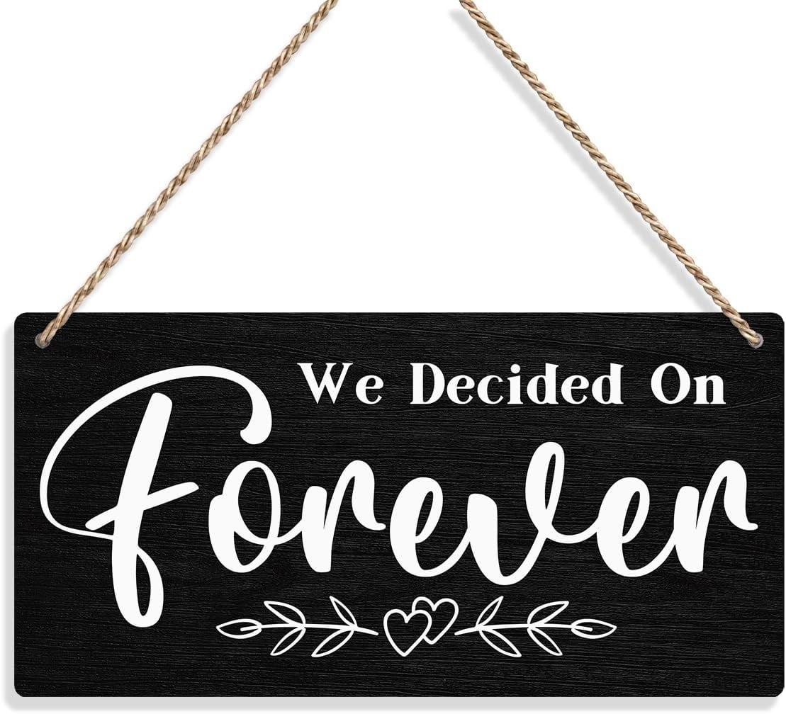 Wood Sign 5x10 Inch We Decided On Forever Wedding Signs Wall Hanging ...