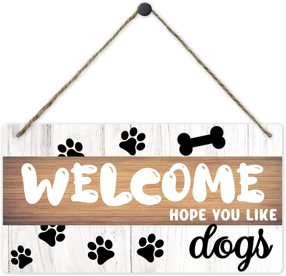 Wood Sign 5x10 Inch Welcome Wood Signs Hope You Like Dogs Wooden ...