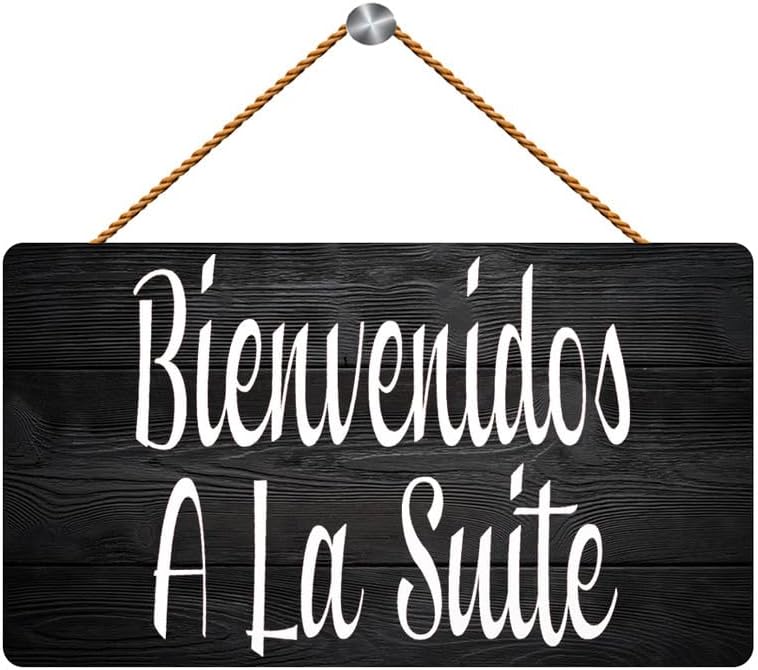 Wood Sign 5x10 Inch Welcome To The Suite Bienvenidos A La Suite Wooden ...