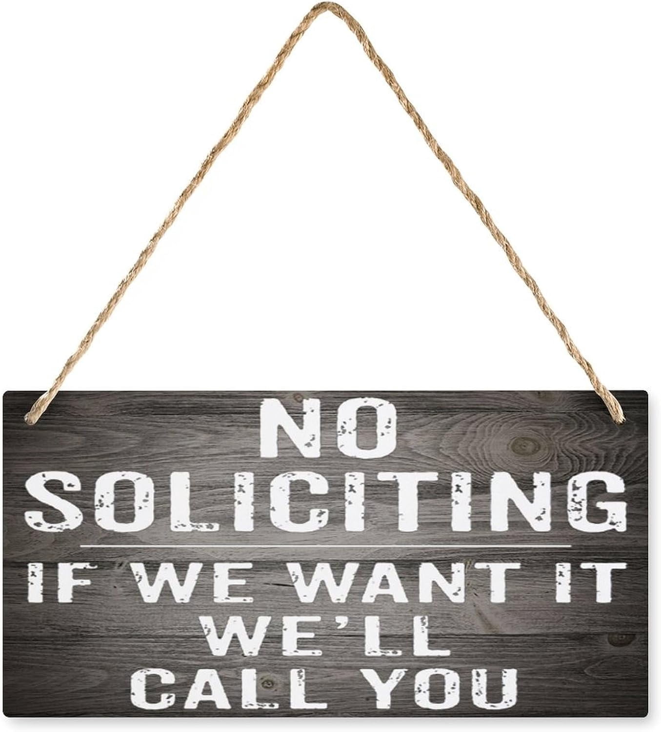 Wood Sign 5x10 Inch Wooden Hanging Sign Plaque No Soliciting If We Want ...