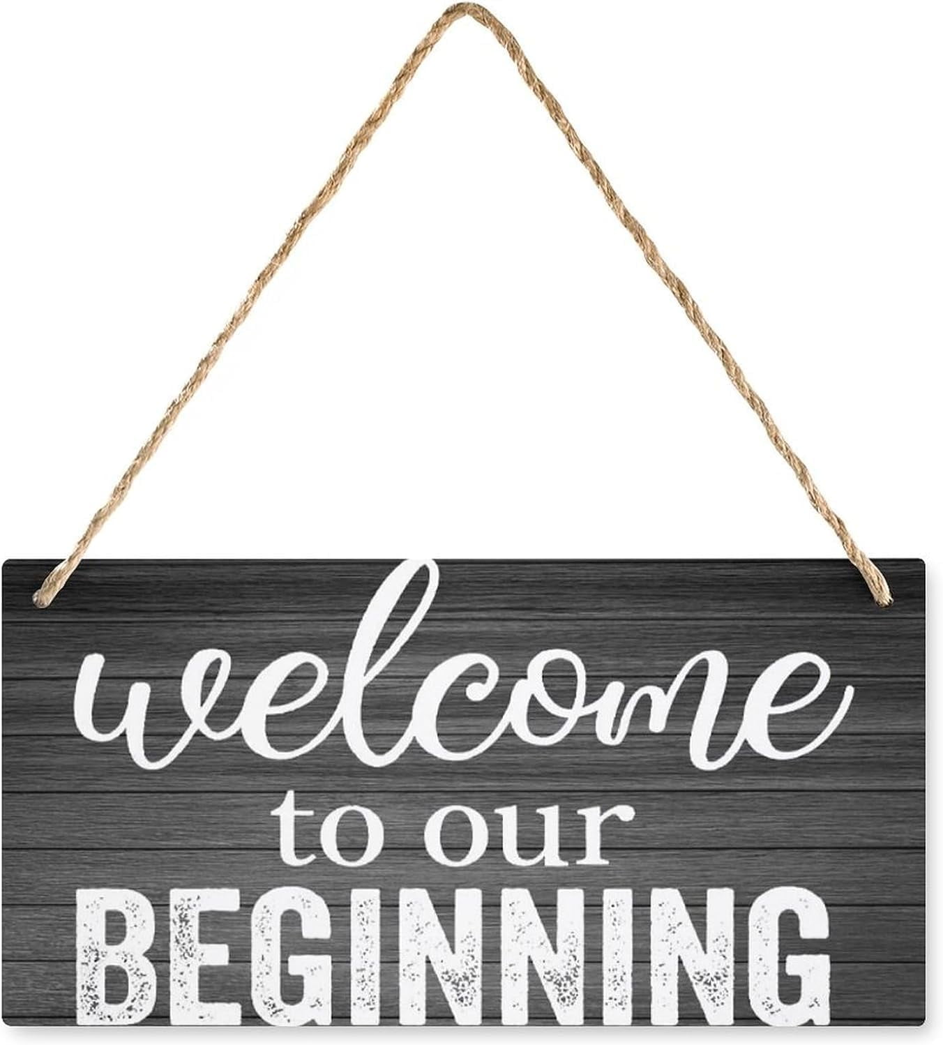 Wood Sign 5x10 Inch Wooden Hanging Sign Plaque Welcome To Our Beginning ...