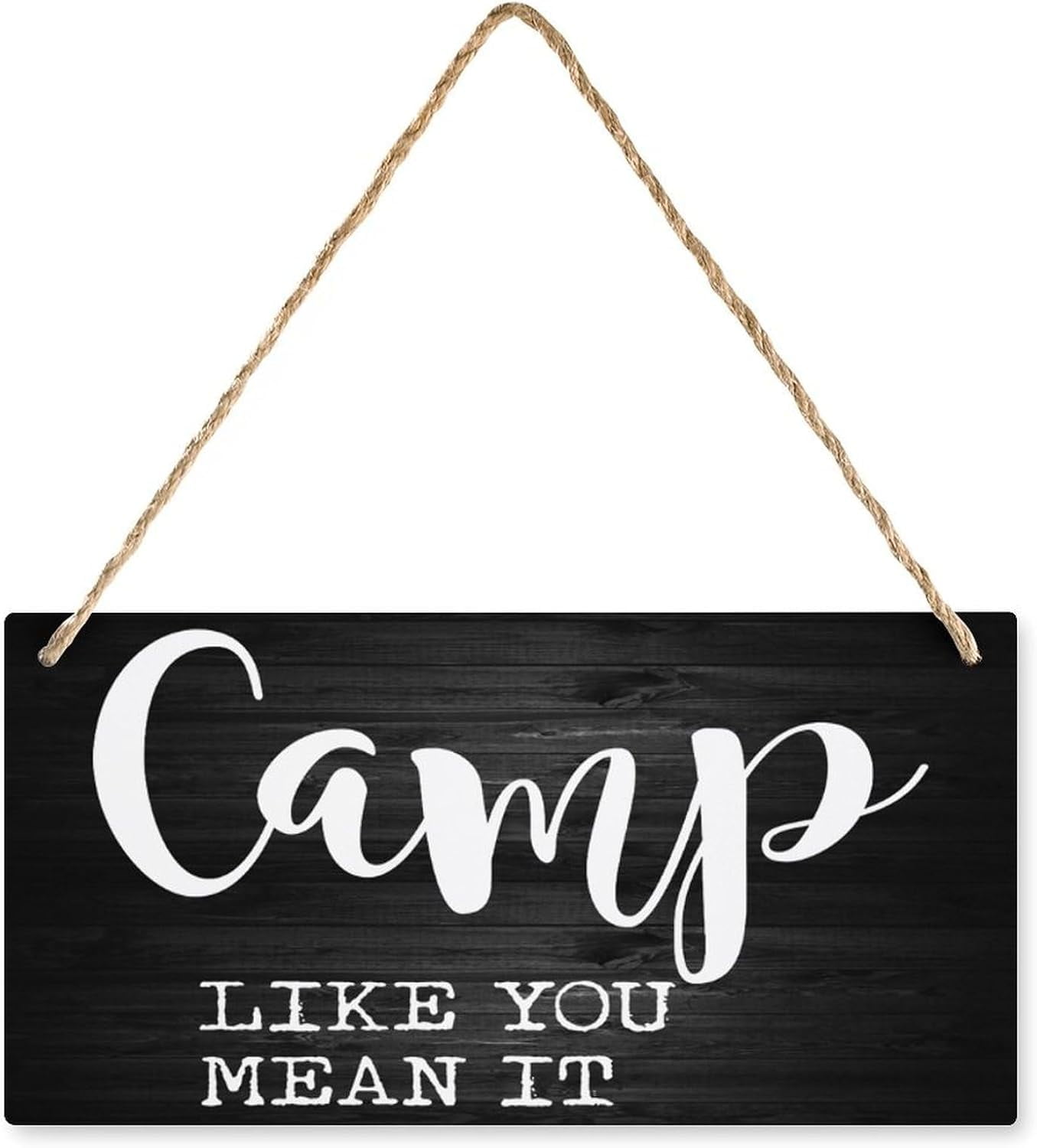 Wood Sign 5x10 Inch Wooden Wall Sign Camp Like You Mean It Wood Sign ...