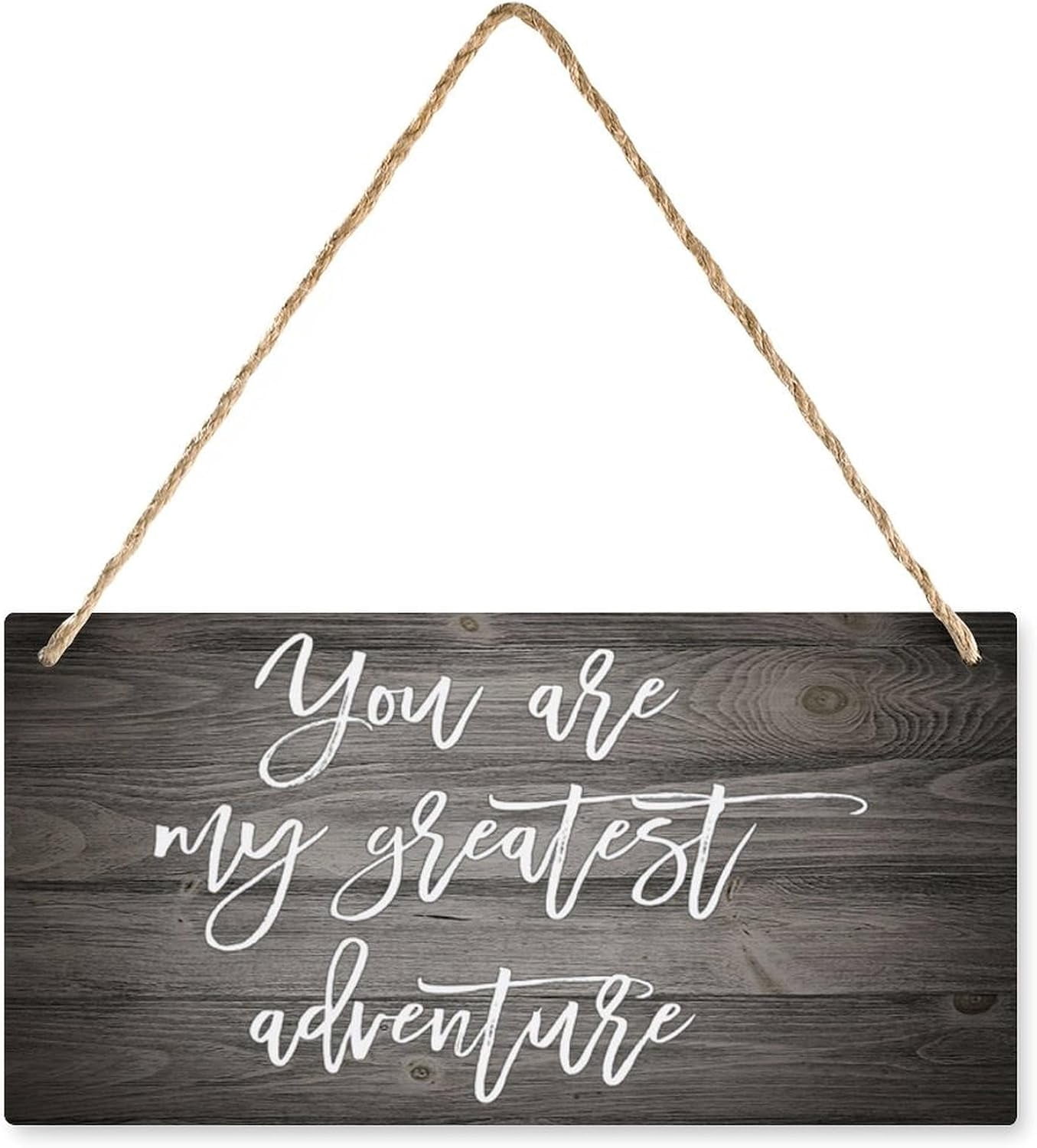 Wood Sign 5x10 Inch Wooden Wall Sign You Are My Greatest Adventure ...