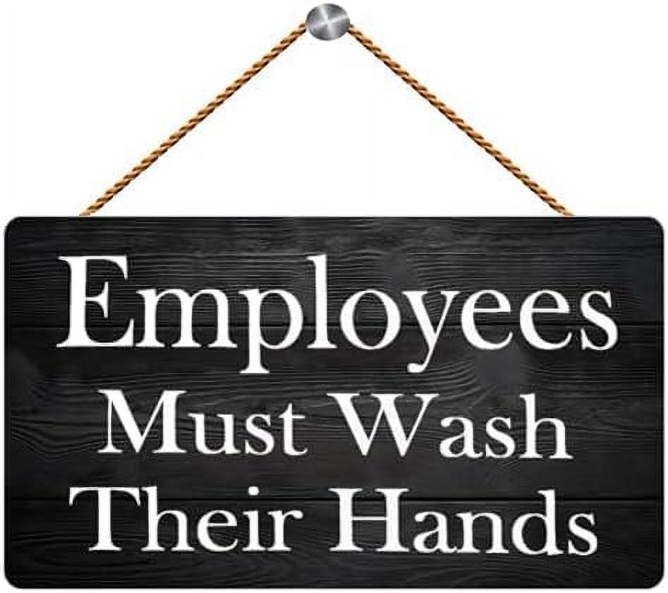 Wood Sign 6x12 Inch Employees Must Wash Their Hands Wooden Sign Hanging ...
