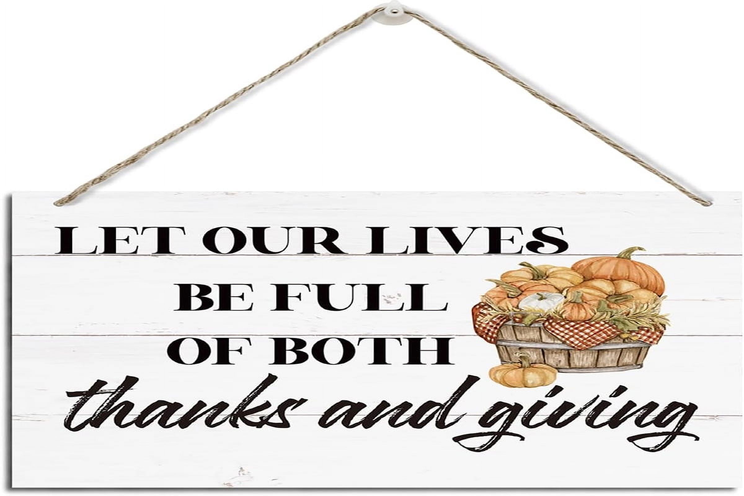 Wood Sign 6x12 Inch Fall Decoration Let Our Lives Be Full Of Both ...