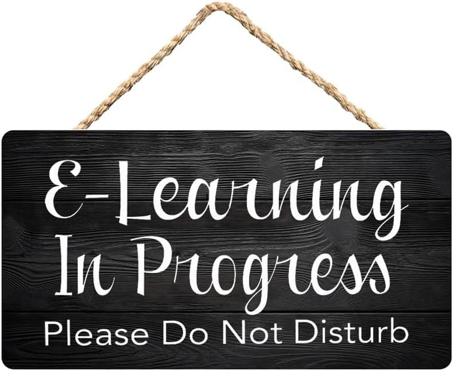 Wood Sign 6x12 Inch Funny E Learning In Progress Please Do Not Disturb ...
