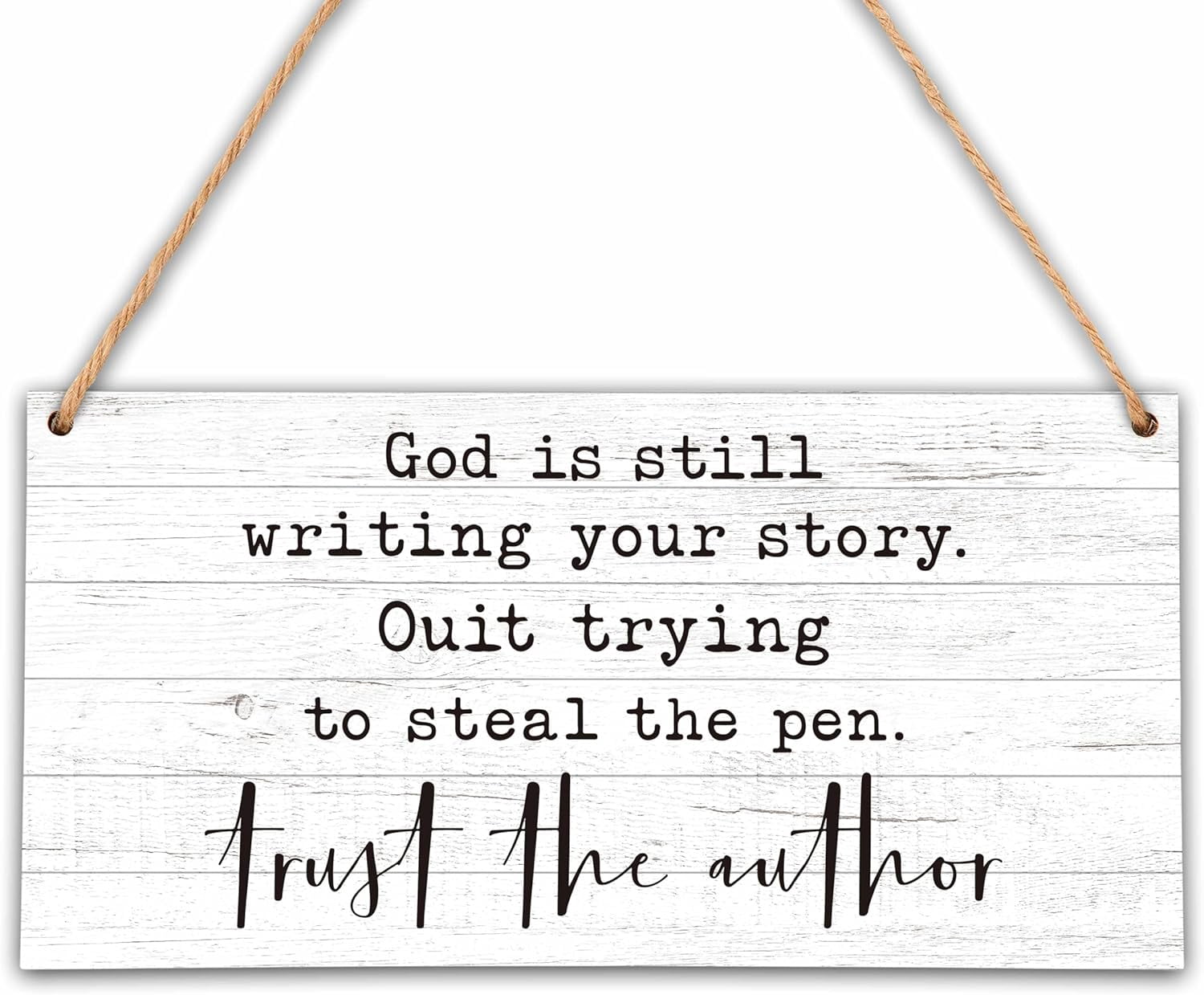 Wood Sign 6x12 Inch God Is Still Writing Your Story Trust The Author ...