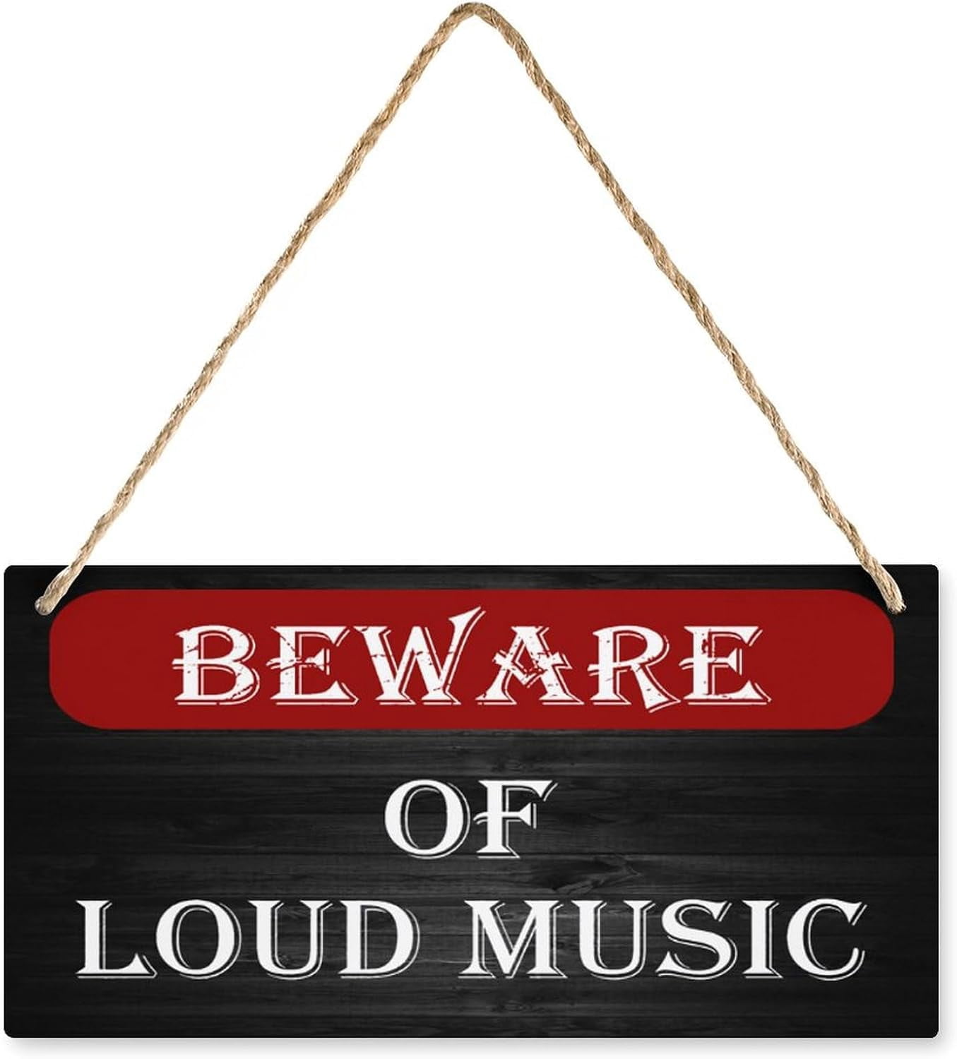 Wood Sign 6x12 Inch Hanging Wood Signs Beware Of Loud Music Funny ...