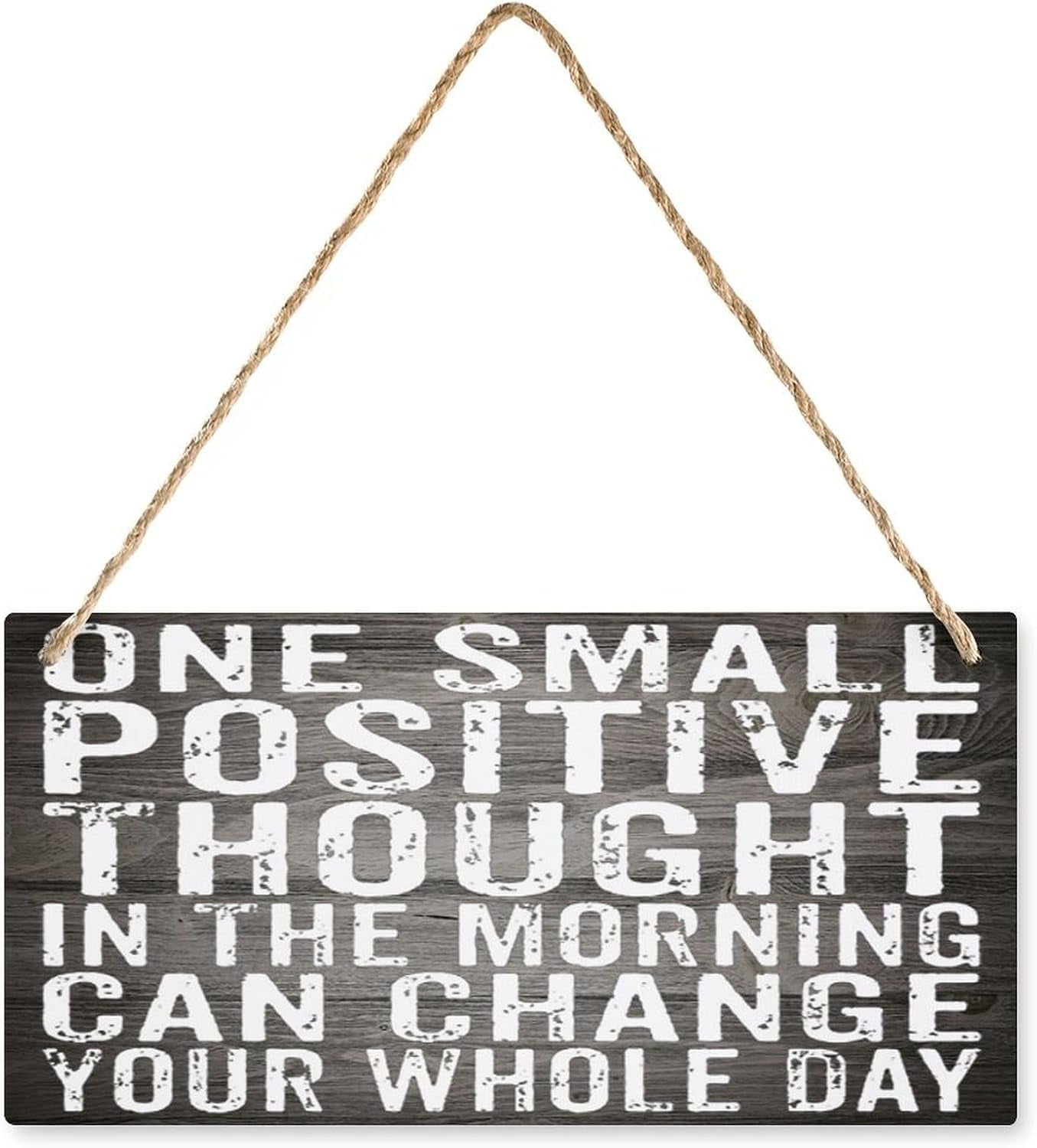 Wood Sign 6x12 Inch Hanging Wood Signs One Small Positive Thought In ...