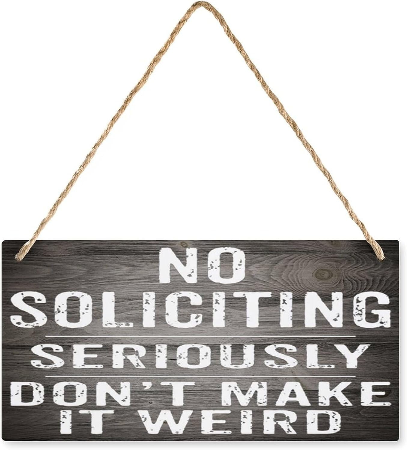 Wood Sign 6x12 Inch Hanging Wood Signs No Soliciting Seriously Don'T ...