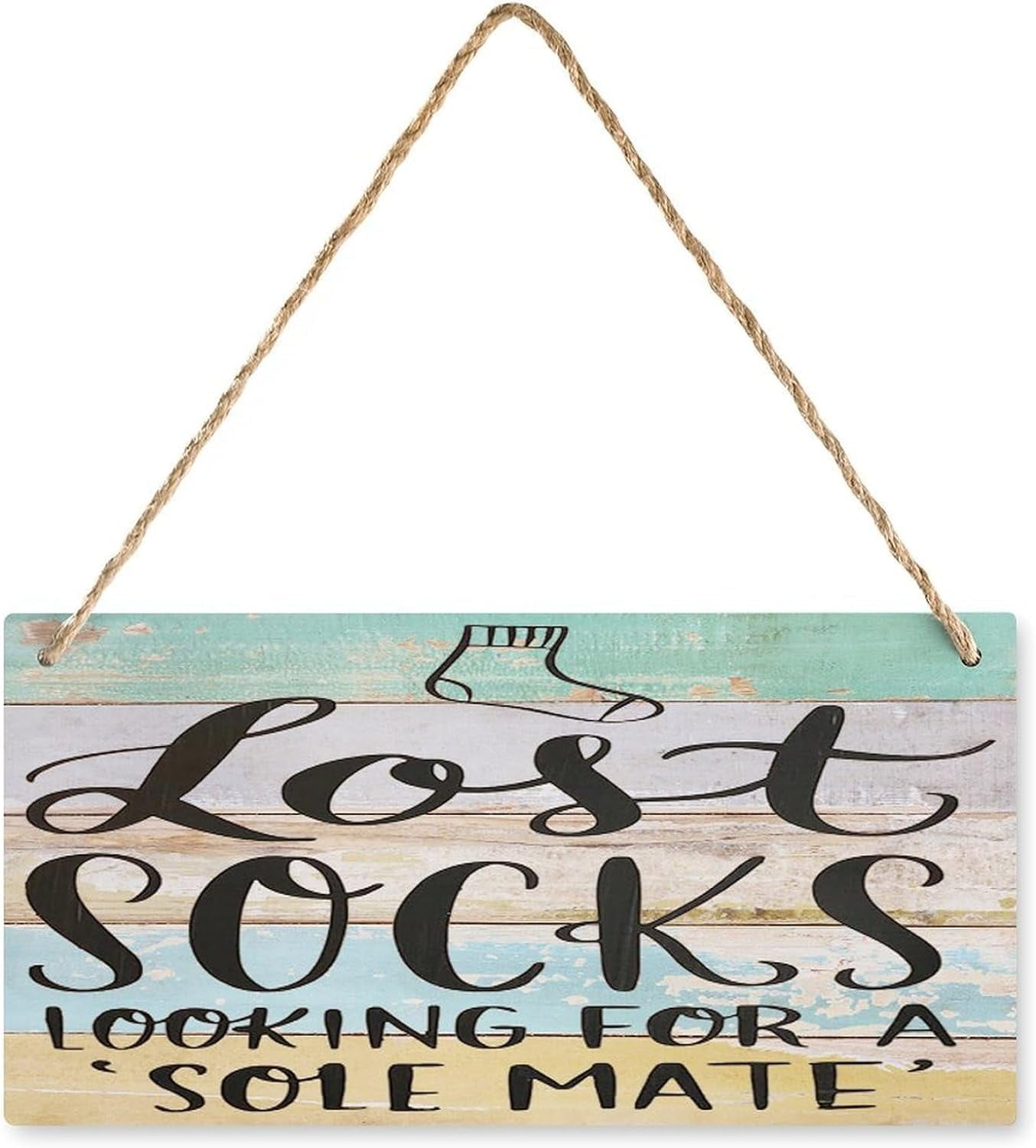 Wood Sign 6x12 Inch Hanging Wooden Plaque Lost Socks Looking For A Sole ...