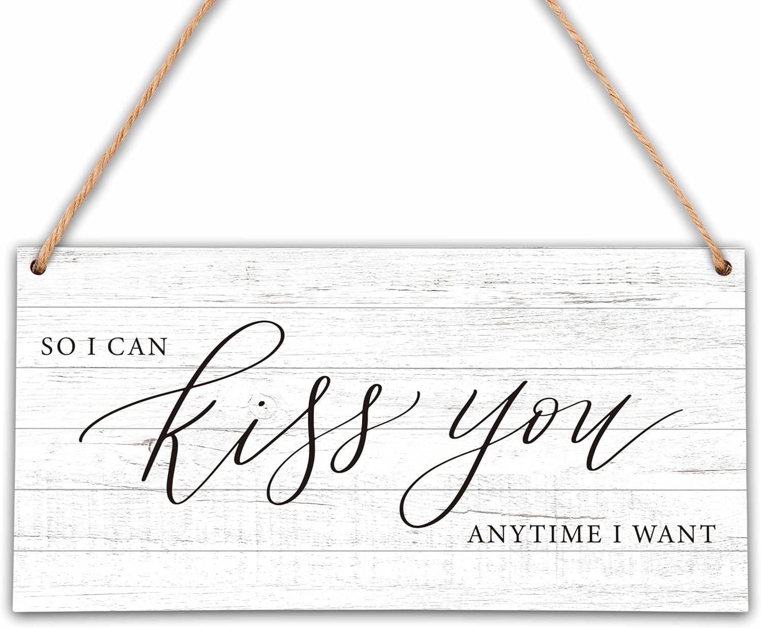 Wood Sign 6x12 Inch So I Can Kiss You Anytime I Want Wall Decor Bedroom ...