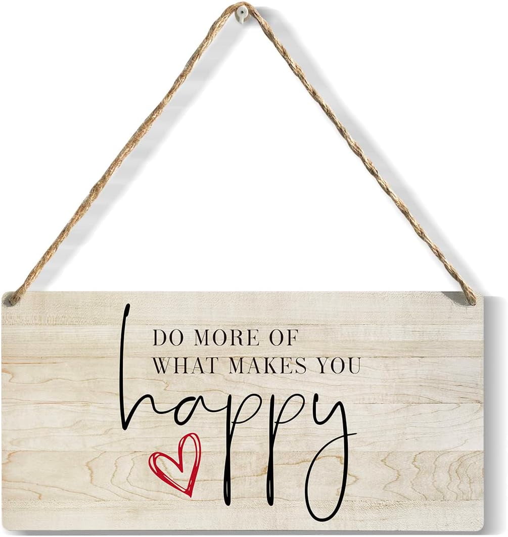 Wood Sign 6x12 Inch Inspirational Wall Decor Do More Of What Makes You ...