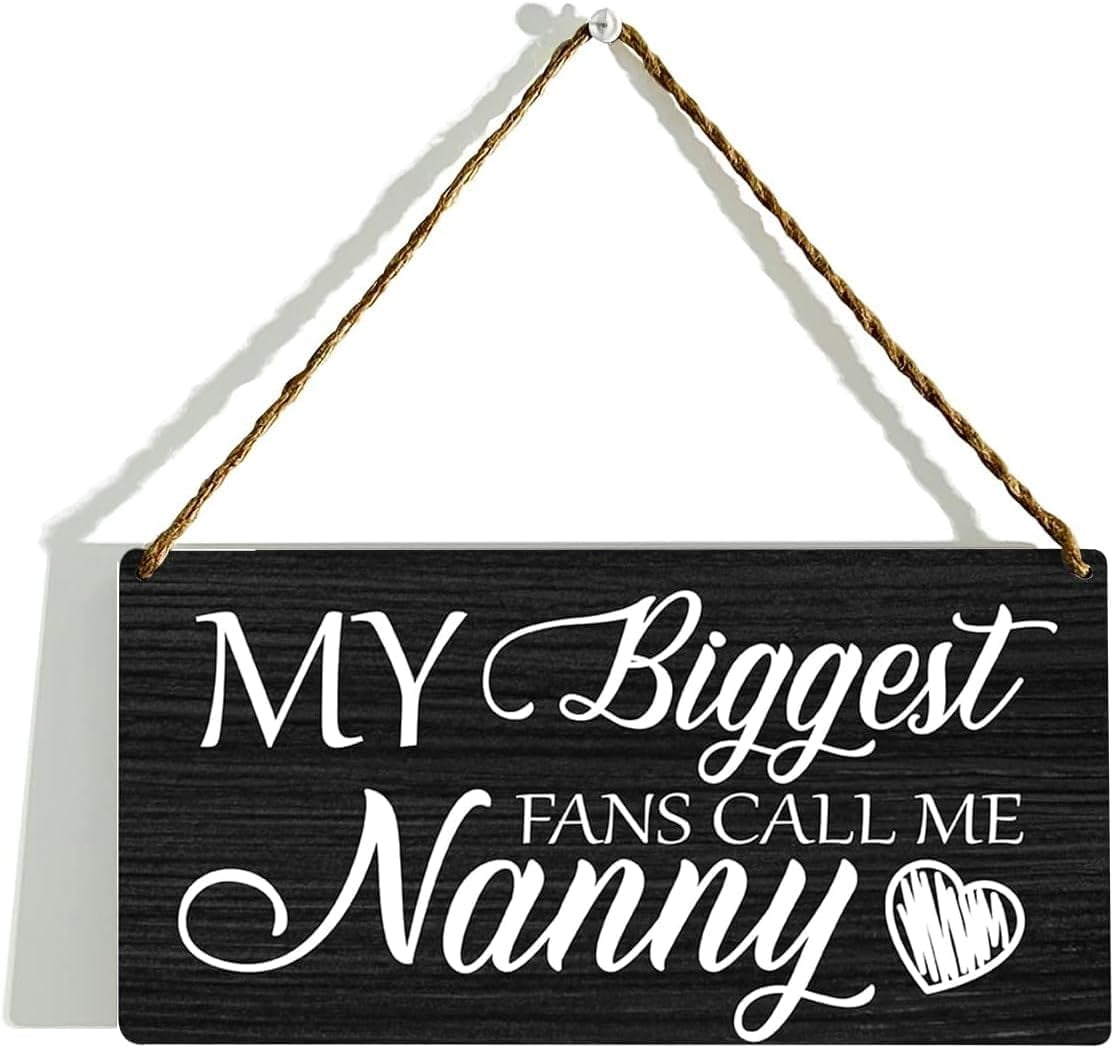 Wood Sign 6x12 Inch Nanny Gifts My Biggest Fans Call Me Nanny Sign ...