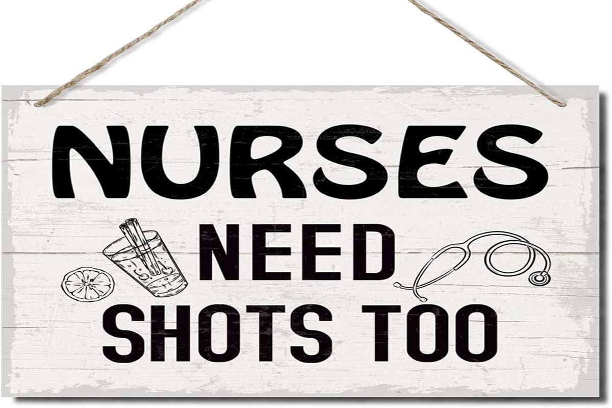 Wood Sign 6x12 Inch Nurses Need Shots Sign Funny Nurse Sign Decorative ...