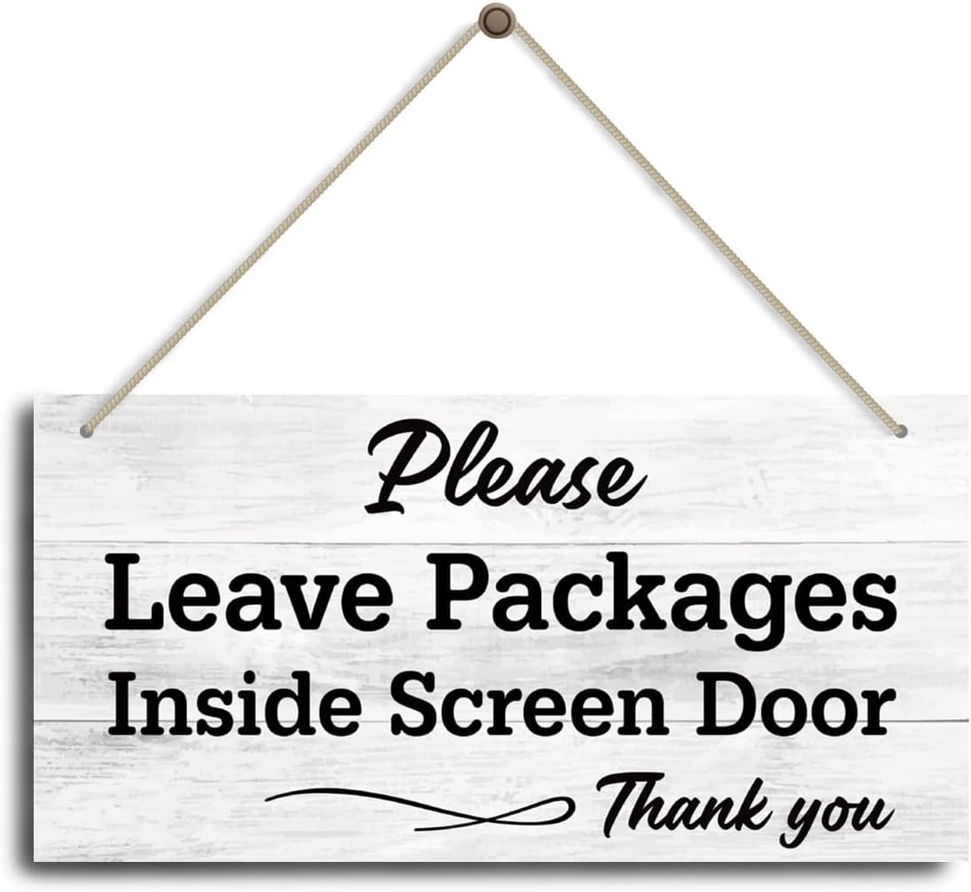 Wood Sign 6x12 Inch Please Leave Packages Inside Screen Door Sign For ...