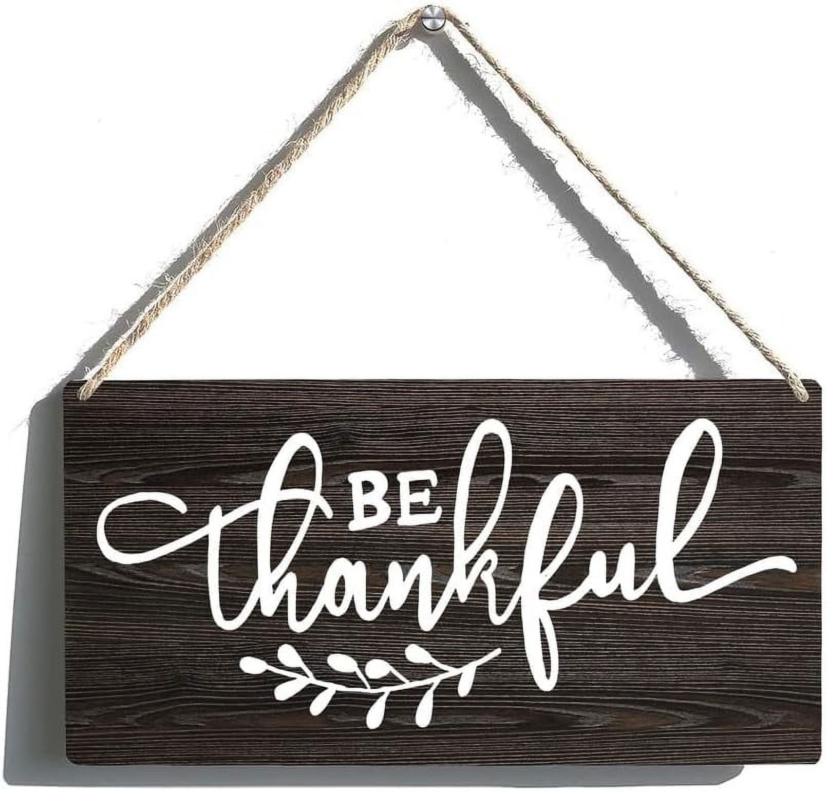 Wood Sign 6x12 Inch Rustic Hanging Wood Signs Be Thankful Sign ...