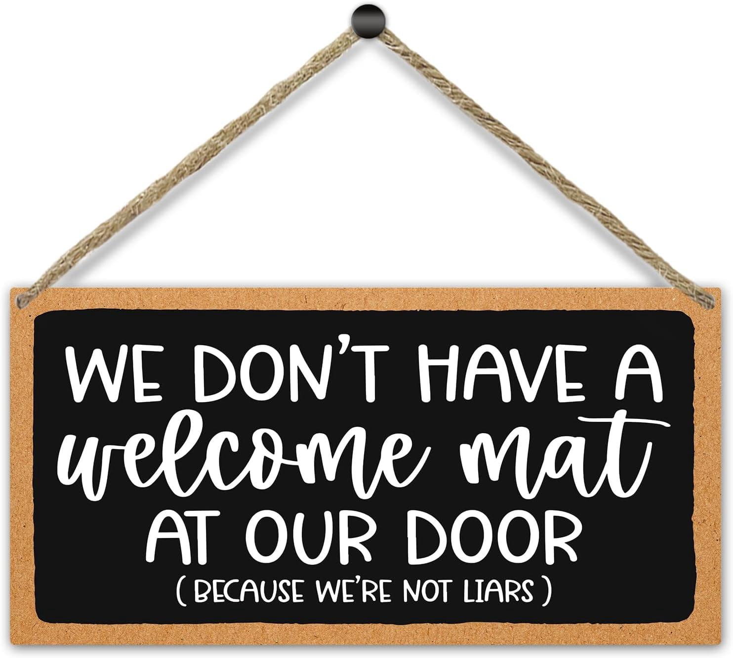Wood Sign 6x12 Inch Rustic Hanging Wood Unwelcome Sign For Porch We Don ...