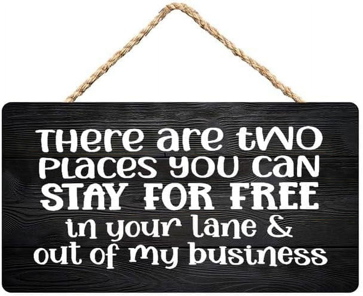 Wood Sign 6x12 Inch Rustic Wooden Hanging Sign There Are Two Places You ...