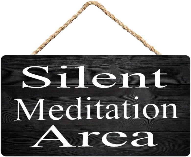 Wood Sign 6x12 Inch Rustic Wooden Signs For Home Silent Meditation Area ...