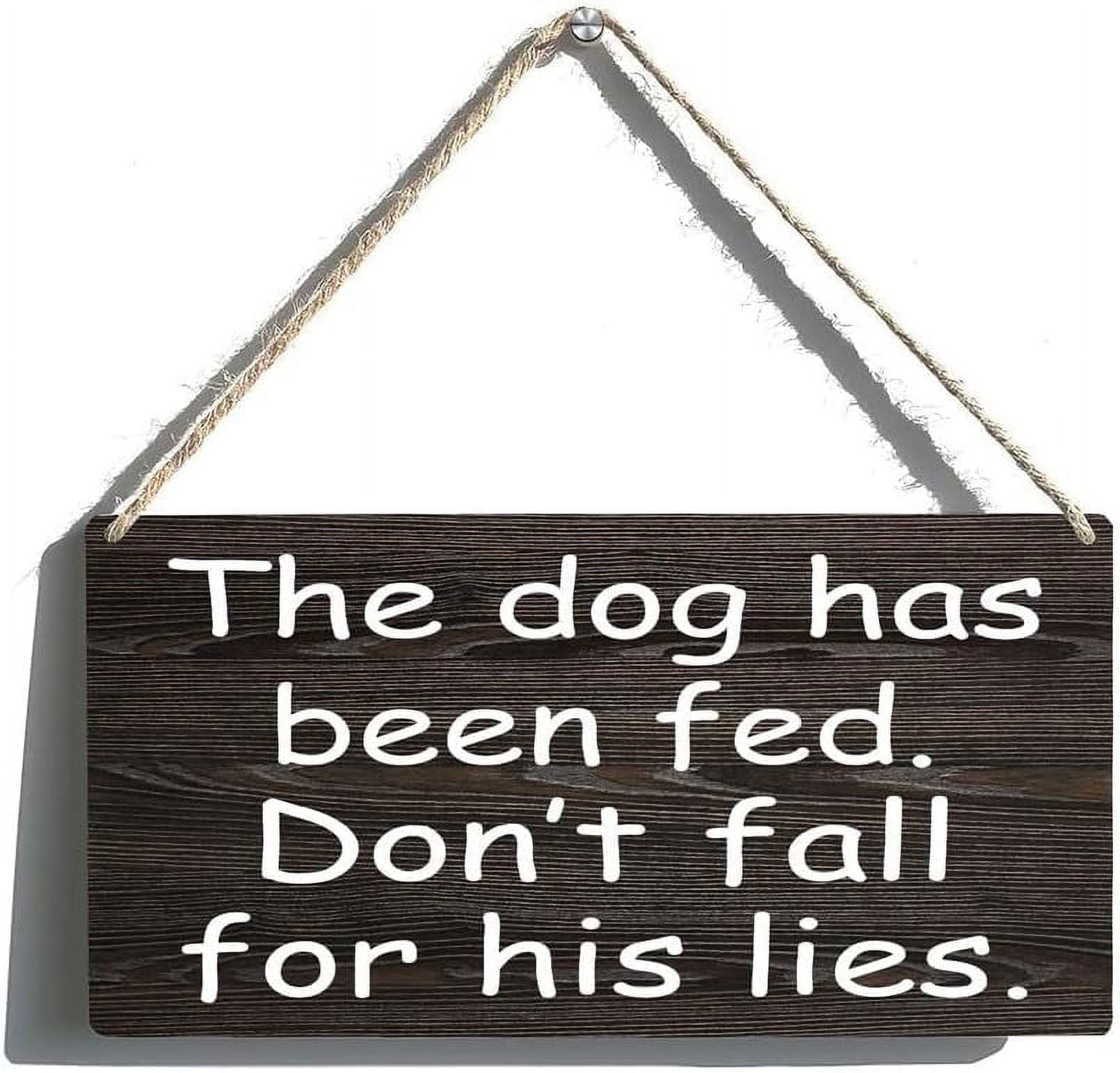 Wood Sign 6x12 Inch Sign Wall Art Definition Wood Plaque The Dog Has ...