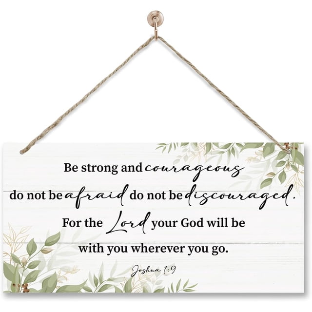 Wood Sign 6x12 Inch Be Strong And Courageous Sign Christian Home Decor ...