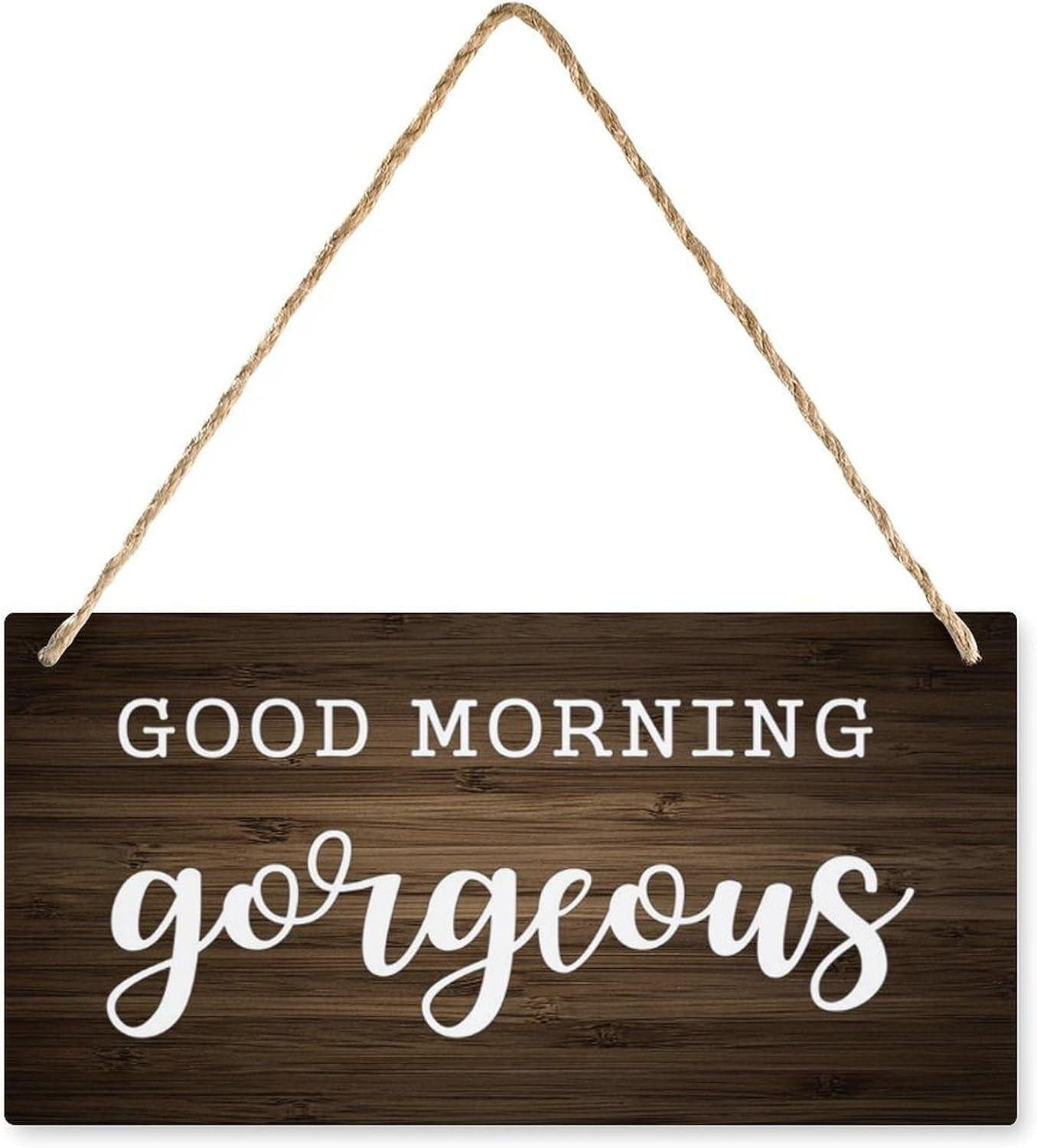 Wood Sign 6x12 Inch Wood Hanging Decor Sign Good Morning Gorgeous Wood ...