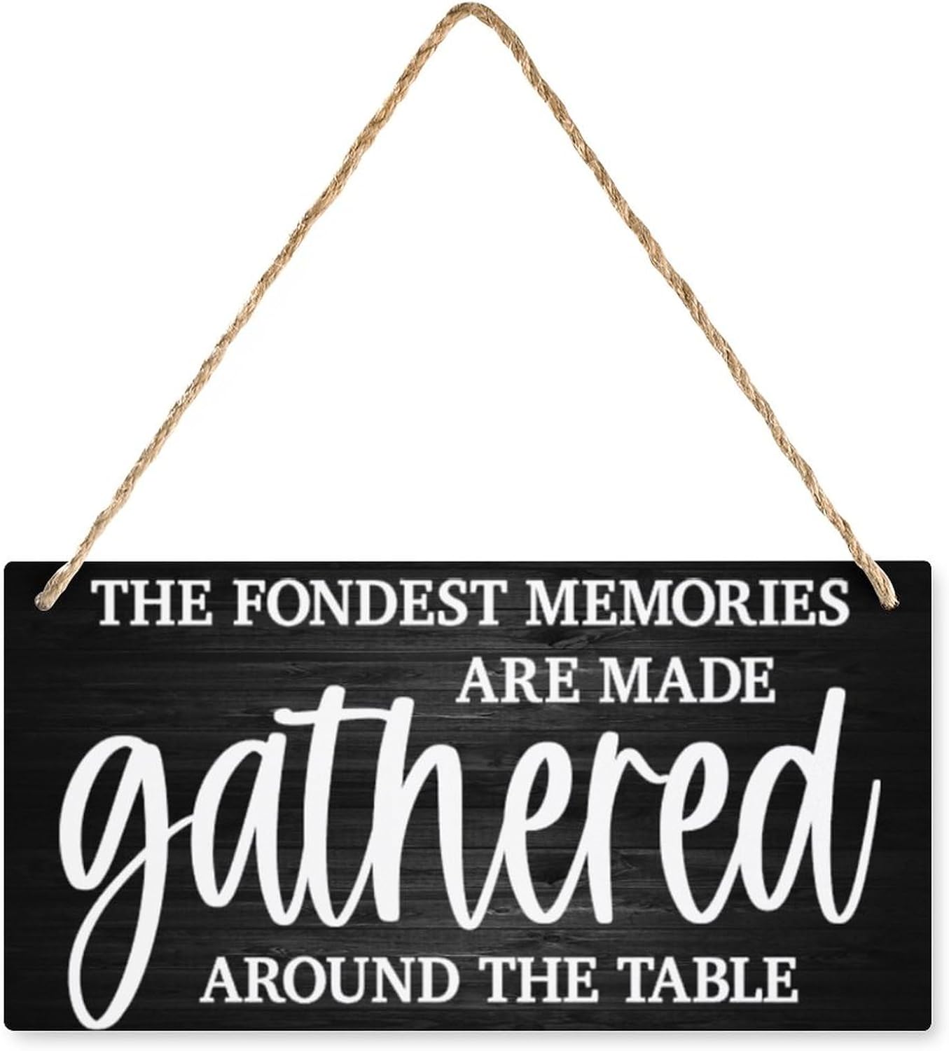 Wood Sign 6x12 Inch Wood Sign The Fondest Memories Are Made Gathered ...