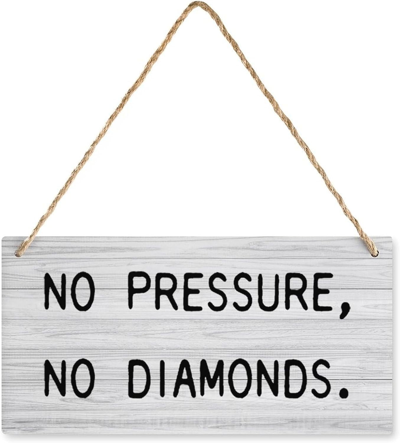 Wood Sign 6x12 Inch Wood Sign No Pressure No Diamonds. Wood Wall Sign ...