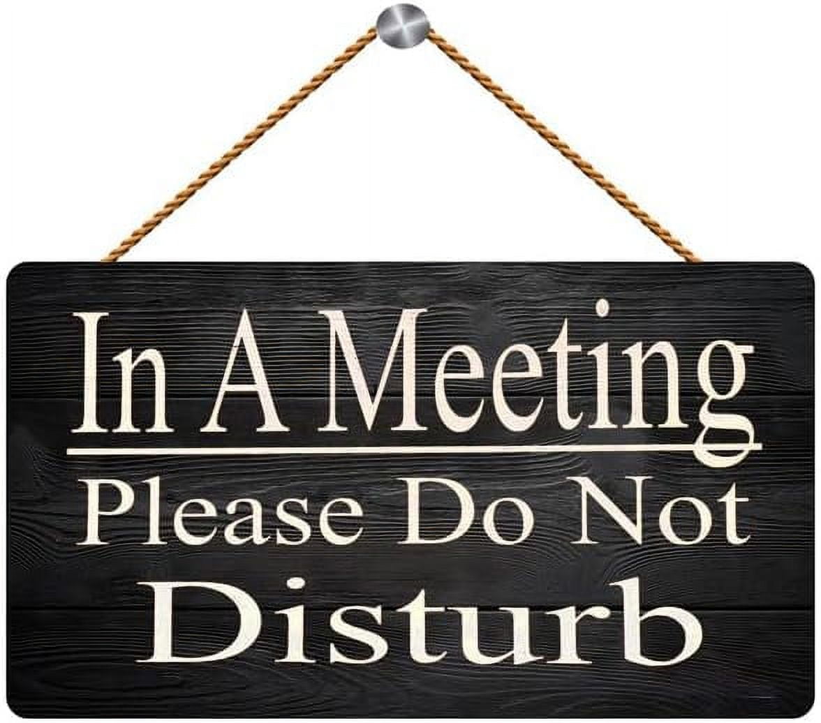 Wood Sign 6x12 Inch Wood Signs For Home Decor In A Meeting Please Do ...