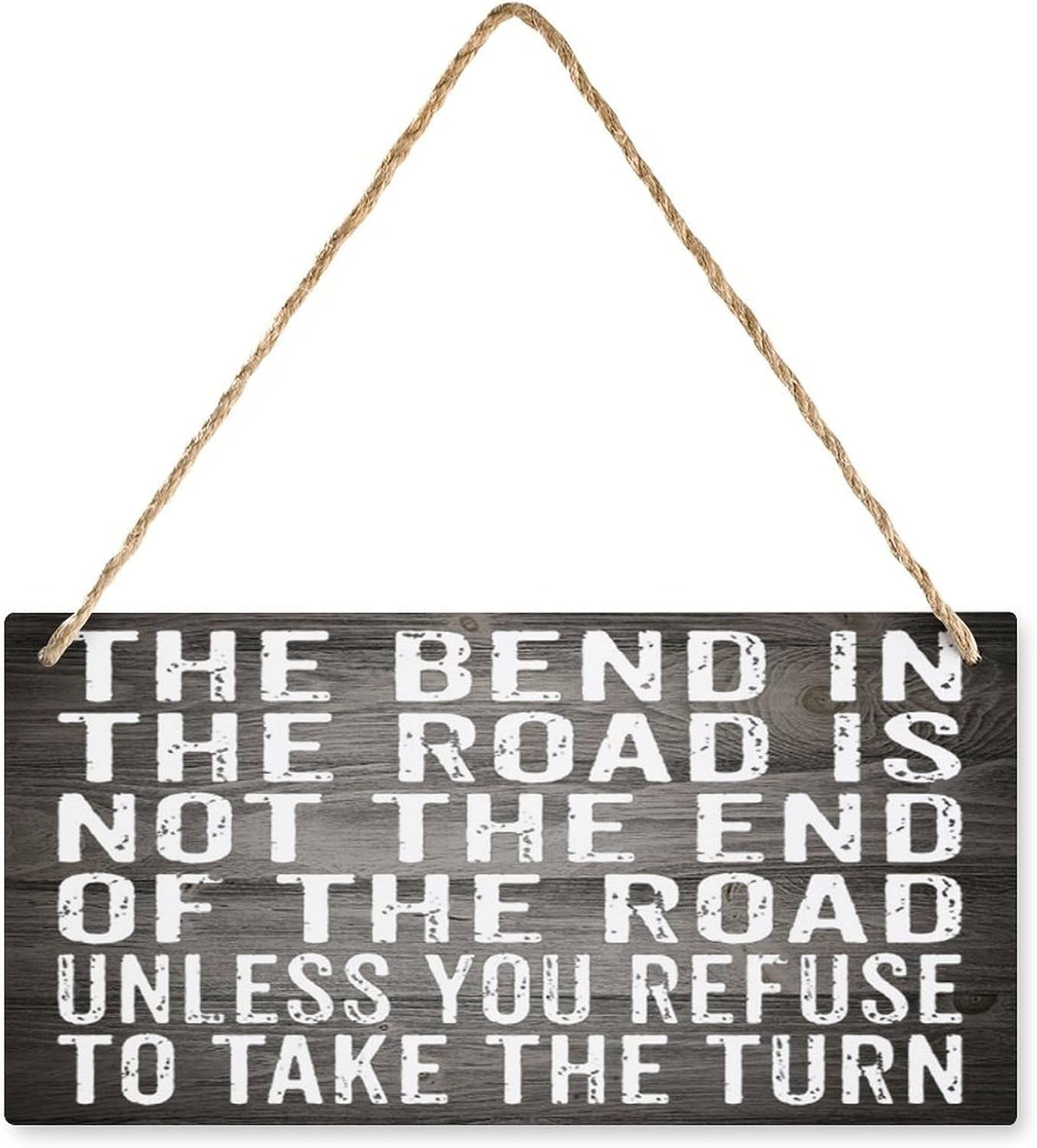 Wood Sign 6x12 Inch Wooden Hanging Sign Plaque The Bend In The Road Is ...