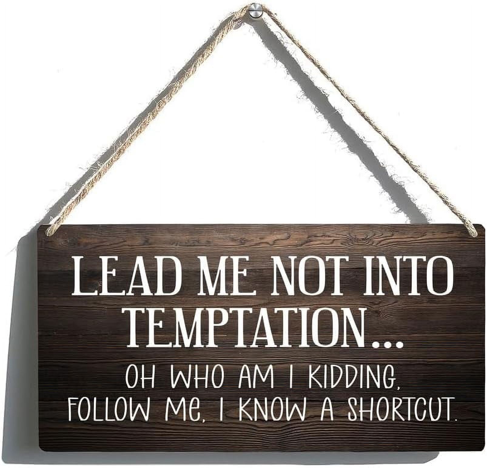 Wood Sign 6x12 Inch Wooden Signs Room Decorations Lead Me Not Into ...