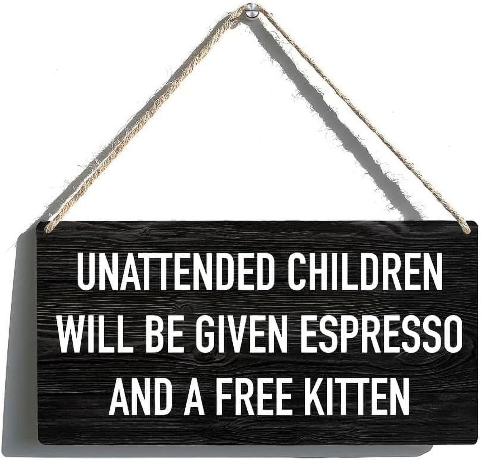 Wood Sign 6x12 Inch Wooden Signs Room Decorations Unattended Children ...
