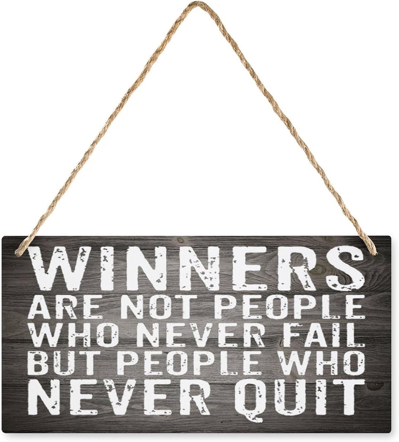 Wood Sign 6x12 Inch Wooden Wall Sign Winners Are Not People Who Never ...