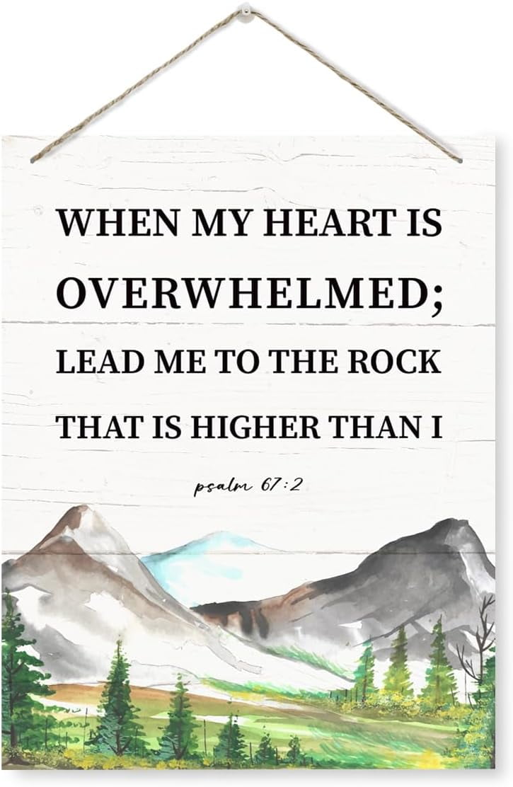 Wood Sign 8x10 Inch Christian Decor When My Heart Is Overwhelmed Sign ...