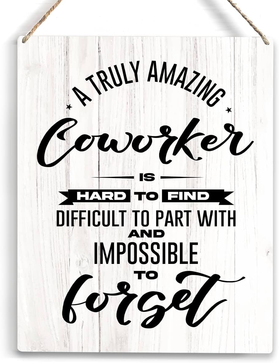 Wood Sign 8x10 Inch Coworker Gifts A Truly Amazing Coworker Is Hard To ...