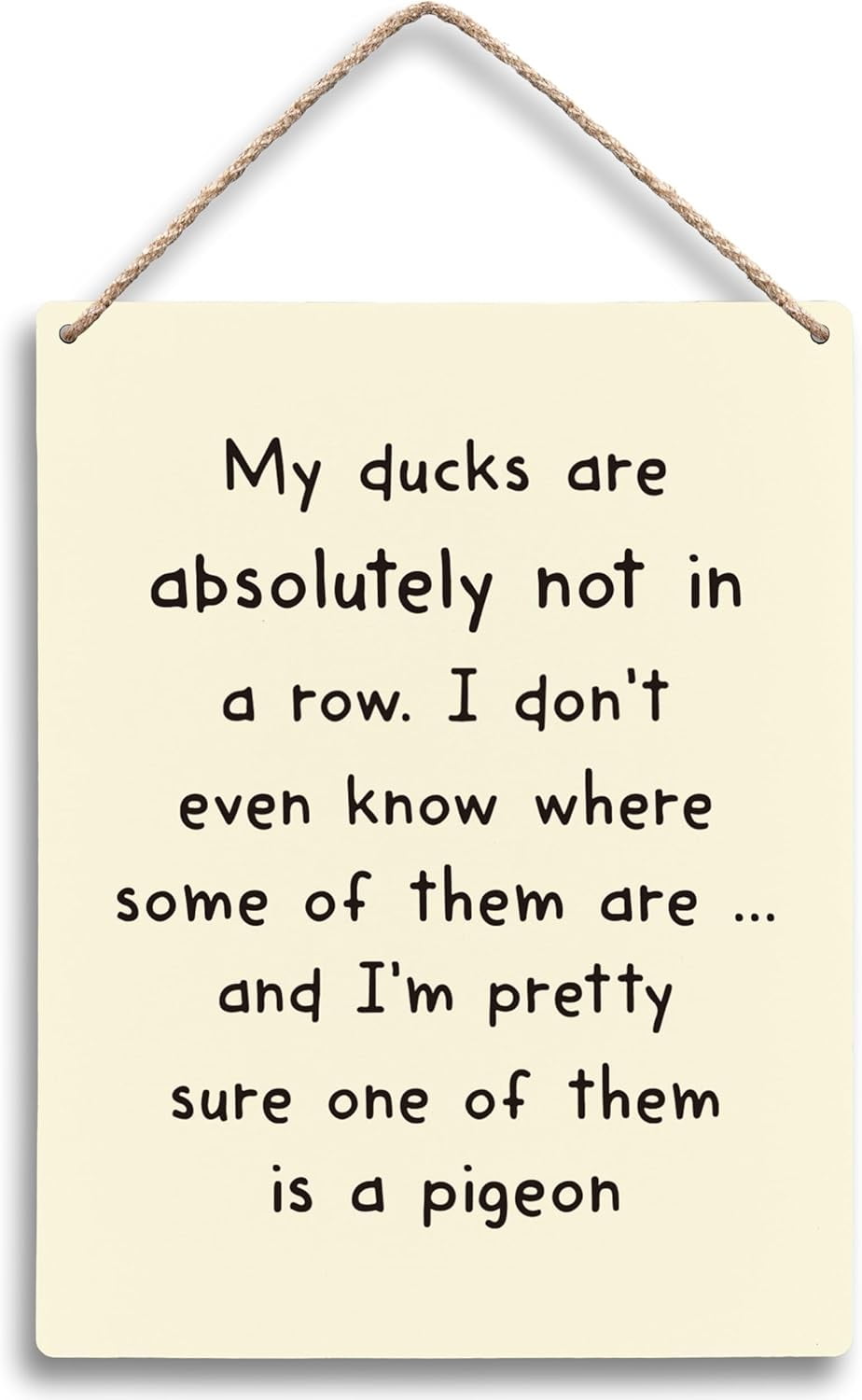 Wood Sign 8x10 Inch My Ducks Are Absolutely Not In A Row Hanging Wooden ...