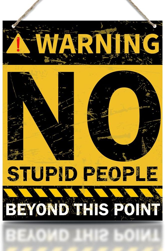 Wood Sign 8x10 Inch Funny Ridiculous Warning Hanging Wooden Sign For ...
