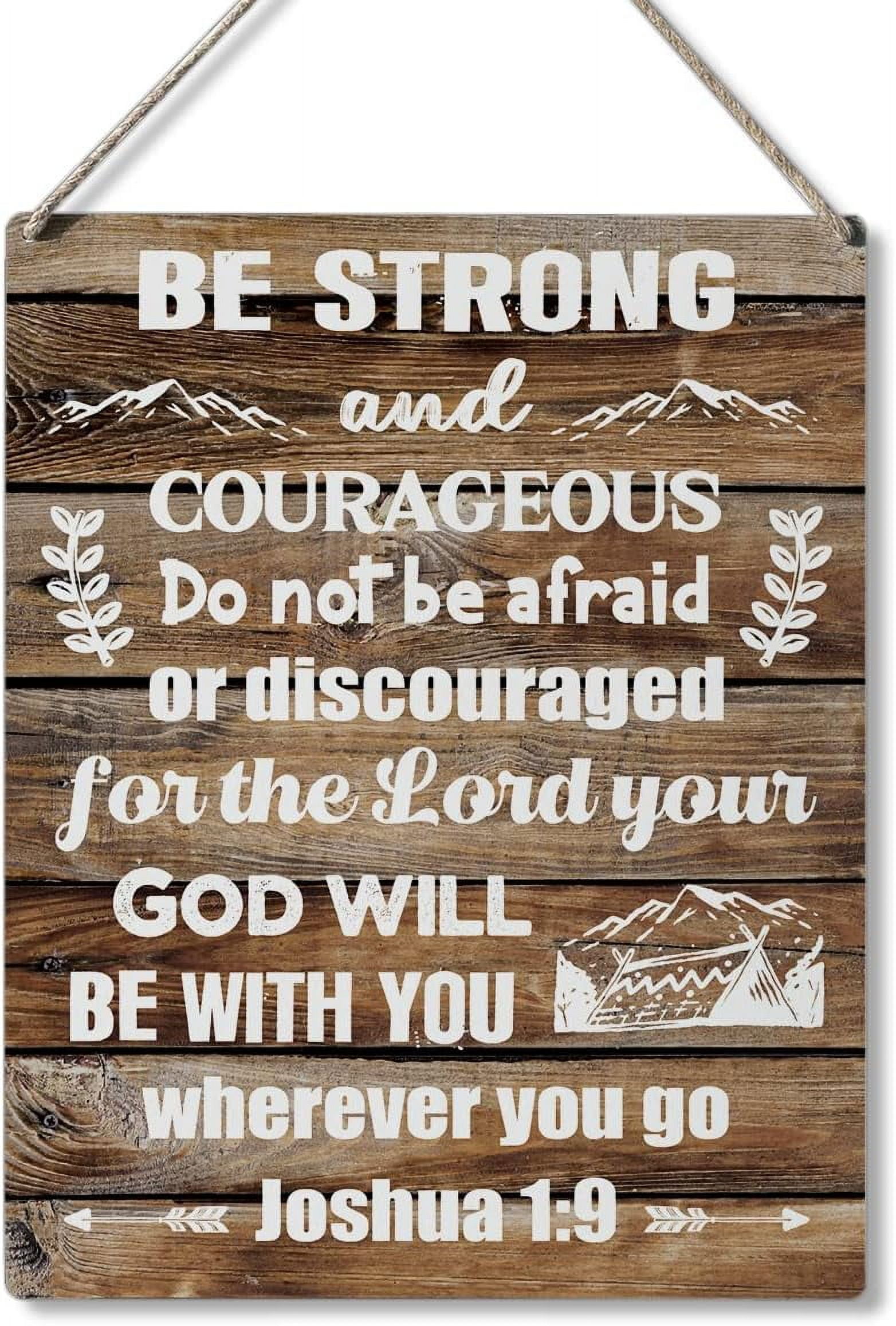 Wood Sign 8x10 Inch Inspirational Bible Gift Signs Be Strong And ...