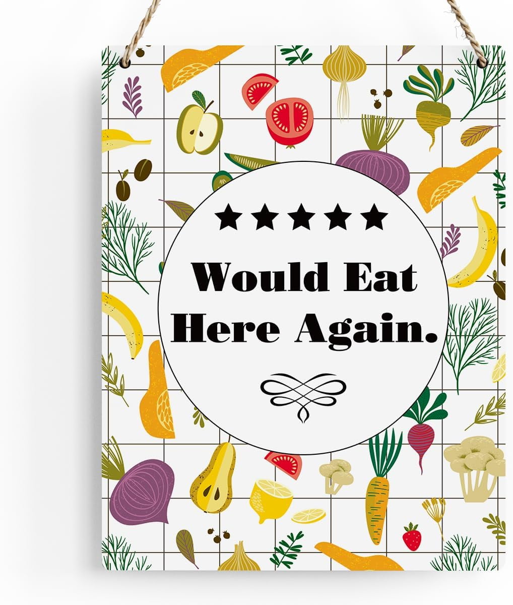 Wood Sign 8x10 Inch Kitchen Wall Hanging Decor Would Eat Here Again ...