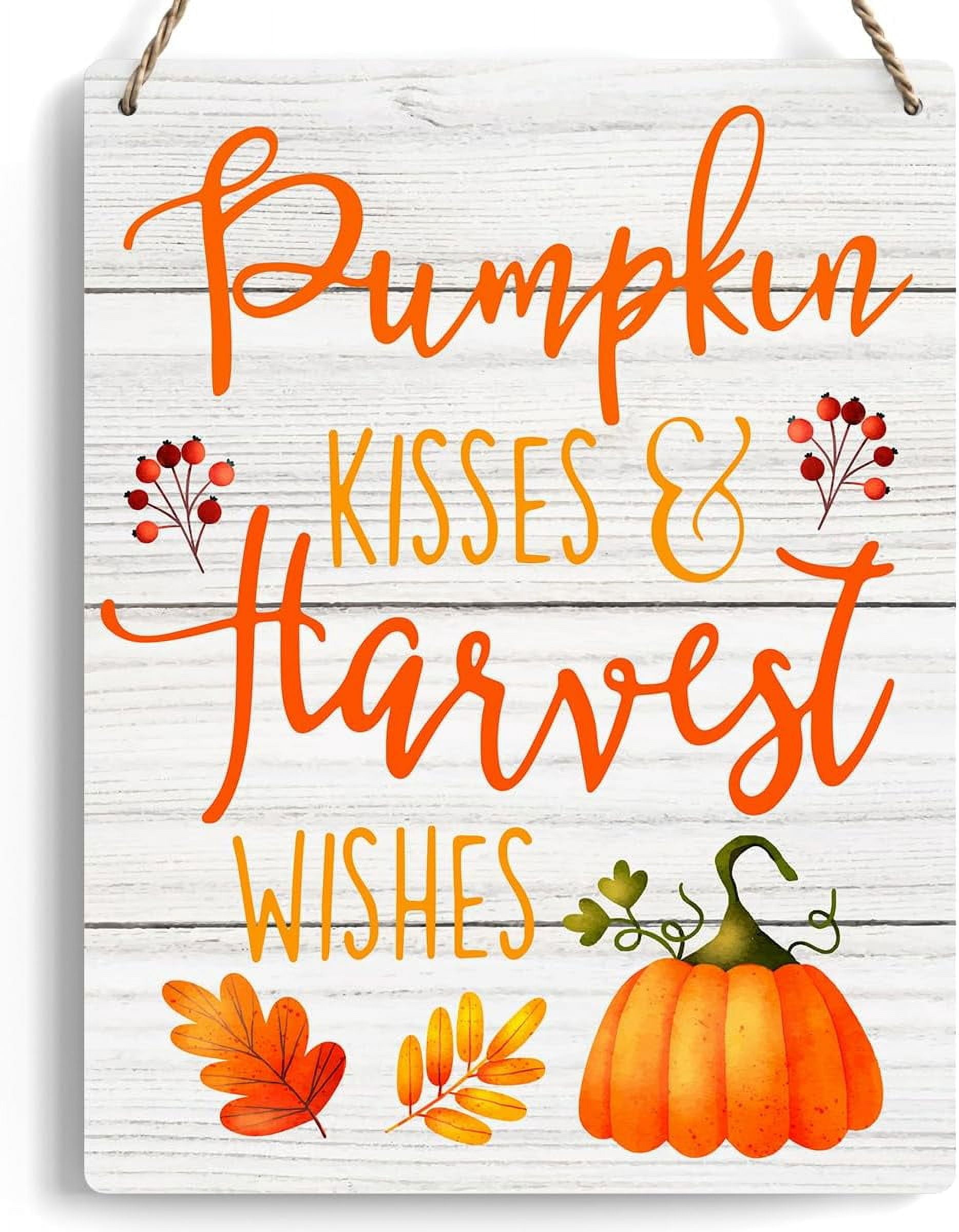Wood Sign 8x10 Inch Pumpkin Kisses Harvest Wishes Fall Wood Sign ...