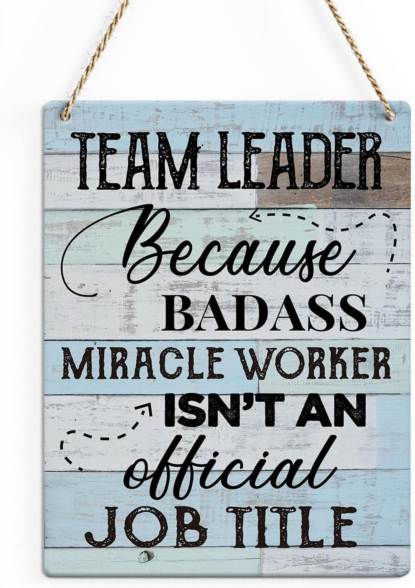 Wood Sign 8x10 Inch Rustic Team Leader Wood Decor Sign Team Leader ...