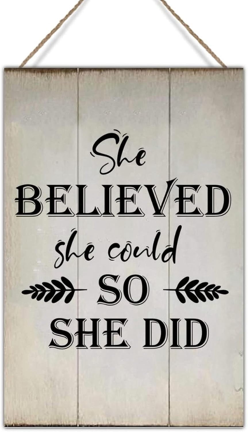 Wood Sign 8x10 Inch Rustic Wood Sign She Believed She Could So She Did ...