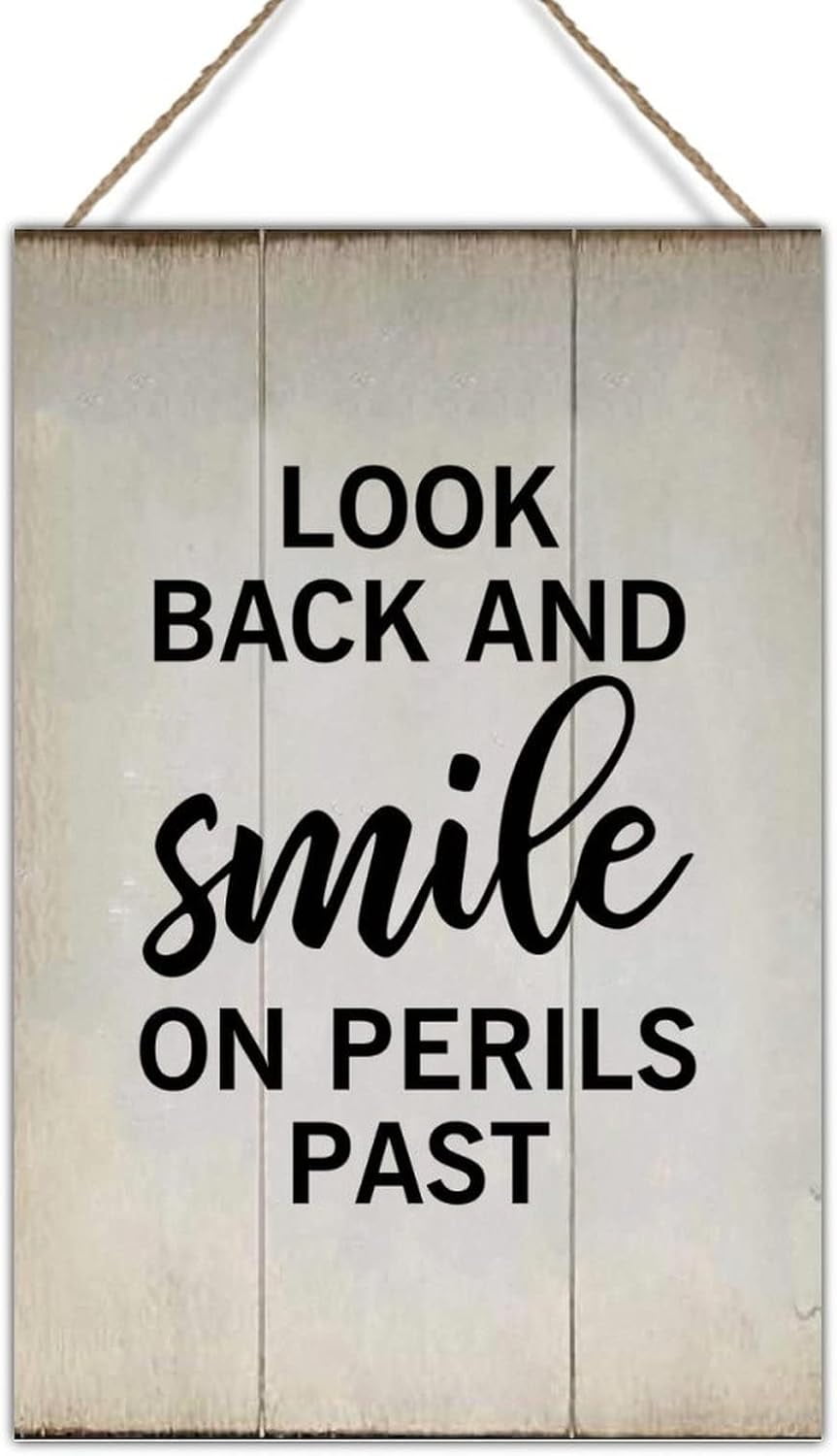 Wood Sign 8x10 Inch Rustic Wooden Sign Plaque Look Back And Smile On ...