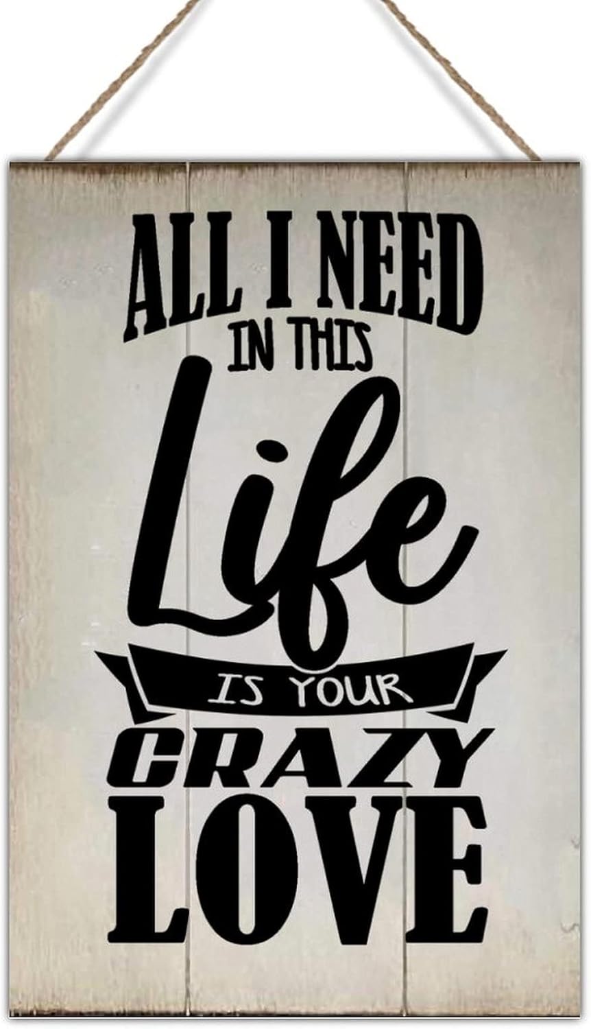 Wood Sign 8x10 Inch Sign Wood Decor All I Need In This Life Is Your ...