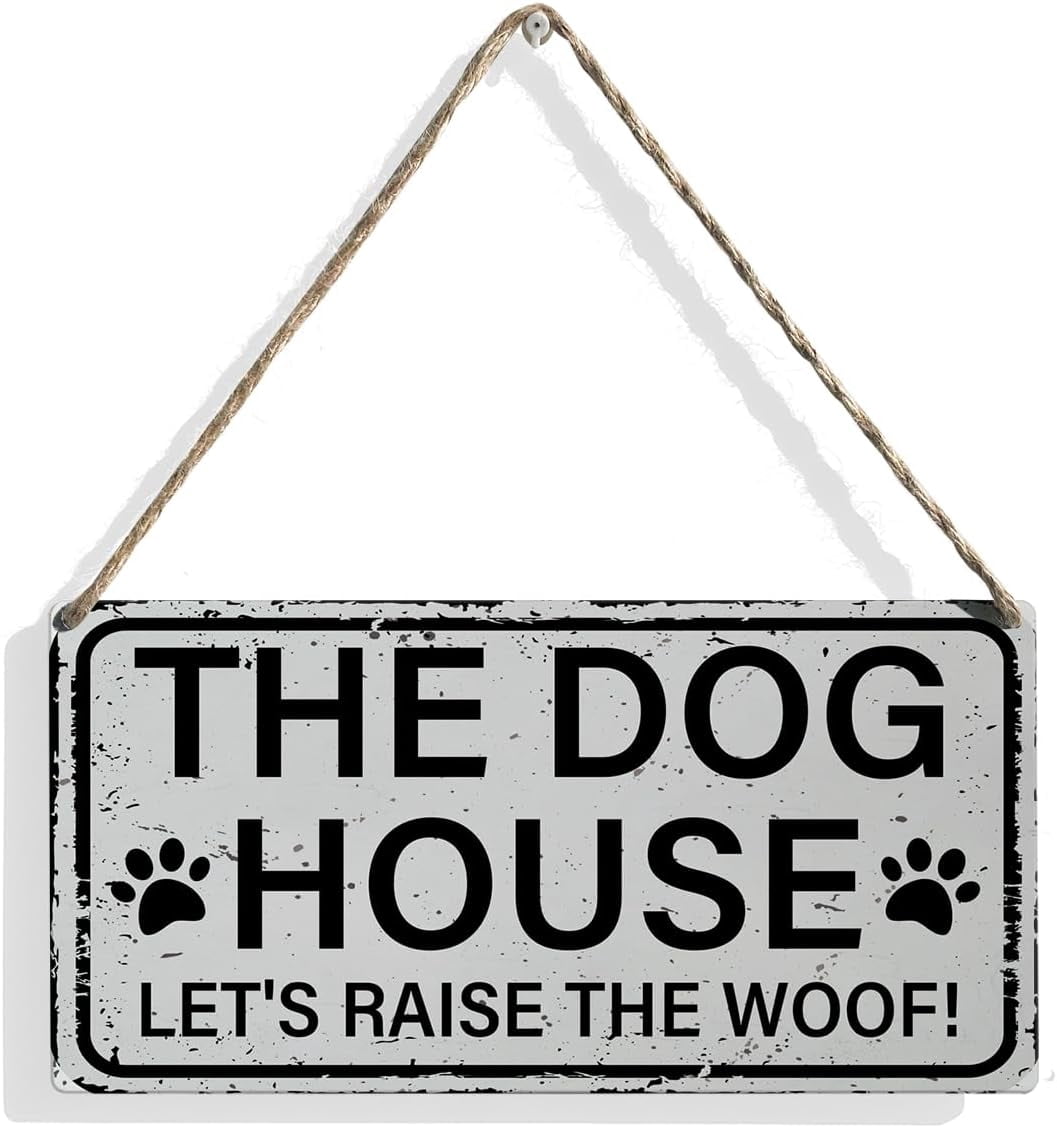 Wood Sign 5x10 Inch The Dog House Let'S Raise The Woof Wood Sign Dog ...